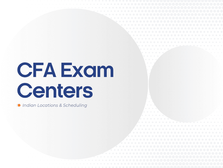 CFA Exam Centers in India: Cities, Scheduling, and Rescheduling ...
